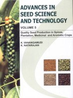 Advances in Seed Science and Technology: Quality Seed Production in ...