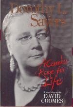 Dorothy L.Sayers: A Careless Rage for Life by David Coomes (1992-10-30 ...