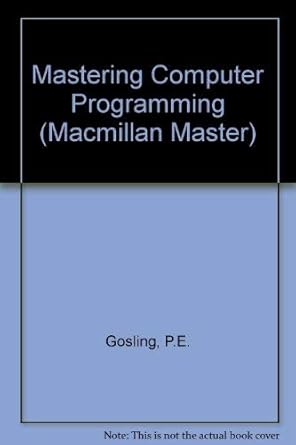 Mastering Computer Programming (Macmillan Master Series): Gosling, P.E.: 9780333320198: Amazon ...