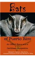 Bats of Puerto Rico: An Island Focus and a Caribbean Perspective ...