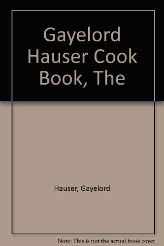The Gayelord Hauser Cook Book: Gayelord Hauser: 9780425023495: Amazon ...