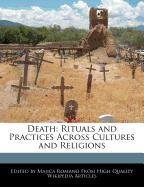 Amazon | Death: Rituals and Practices Across Cultures and Religions ...