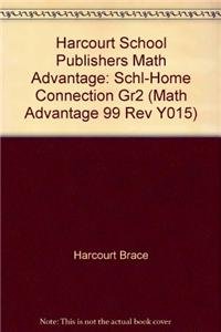 Math Advantage, Grade 2 School-home Connection: Harcourt School ...
