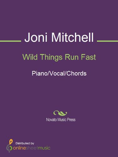 Wild Things Run Fast - Kindle edition by Joni Mitchell. Arts ...