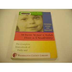 When Your Child Has a Disability 2nd (second) Edition byBatshaw ...