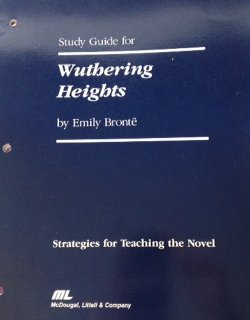 Study Guide for Wuthering Heights Strategies for Teaching the Novel ...