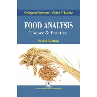 Food Analysis: Theory & Practice,4Ed {Pb}: Pomeranz: 9789386800664 ...