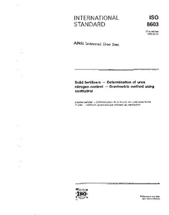 ISO 8603:1993, Solid fertilizers - Determination of urea nitrogen content - Gravimetric method ...