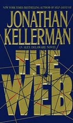 The Web (Alex Delaware, No. 10): Jonathan Kellerman, John Rubinstein ...