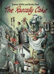 The Rascally Cake: Amazon.co.uk: Willis, Jeanne, Paul, Korky ...