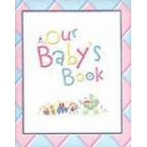 Our Babys Book Baby Album (Baby Book): Apsley, Brenda: 9781845090364 ...