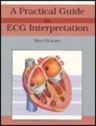 A Practical Guide to Ecg Interpretation/Includes Pocket Reference: Ken ...