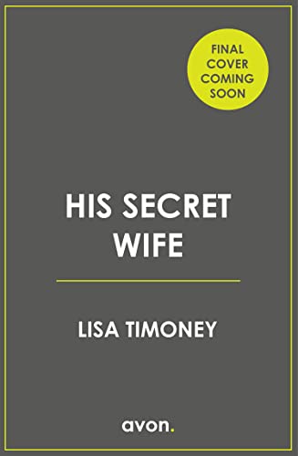 His Secret Wife: An explosive and heartbreaking family drama novel for ...