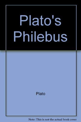 Plato's Philebus: Amazon.co.uk: Plato, Hackforth, R.: 9780521084604: Books