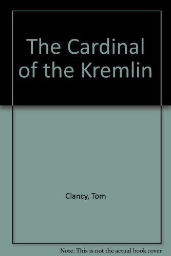 The Cardinal of the Kremlin: Tom Clancy: Amazon.com: Books
