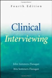 Clinical Interviewing 4th (Fourth) Edition: John Sommers-Flanagan ...