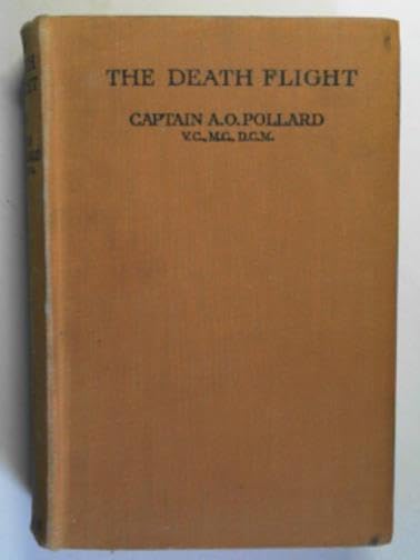 The death flight: Alfred Oliver Pollard: Amazon.com: Books