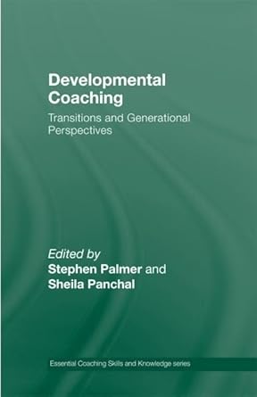 Amazon.com: Developmental Coaching: Life Transitions and Generational ...