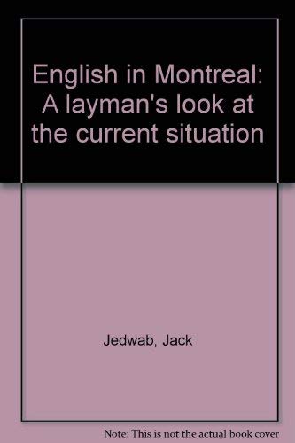 English in Montreal: A layman's look at the current situation : Amazon ...