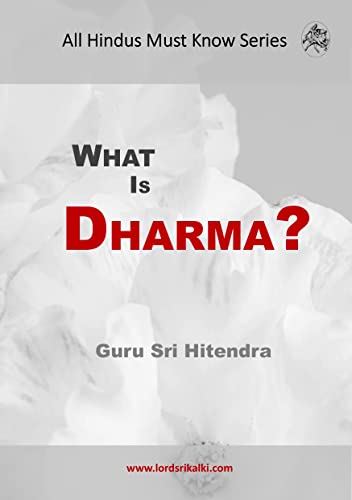 Amazon.com: What is Dharma? (All Hindus Must Know Series) eBook ...