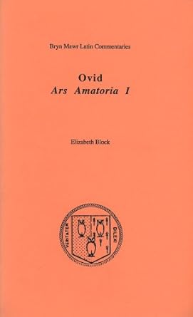 Amazon.com: Ovid Ars Amatoria I (Latin and English Edition ...