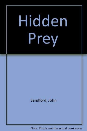 Hidden Prey: John Sandford: 9780743252447: Amazon.com: Books