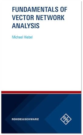 Fundamentals of Vector Network Analysis: 9783939837060: Amazon.com: Books