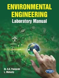 Environmental Engineering Laboratory Manual : Dr. S.K. Panigrahi, L ...