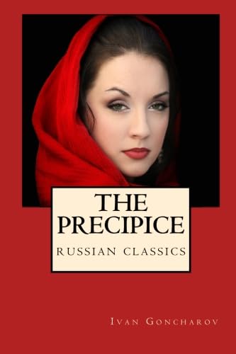 The Precipice (Russian Classics): Goncharov, Ivan: 9781434409737: Amazon.com: Books