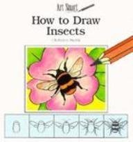 Buy How to Draw Insects (Art Smart , Set 2) Book Online at Low Prices ...