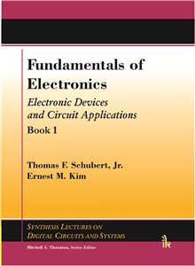 Fundamentals of Electronics: Electronic Devices and Circuit ...