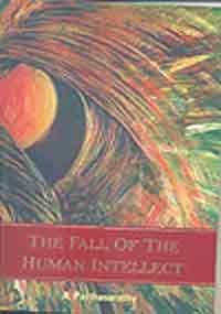 Buy The Fall Of The Human Intellect Book Online at Low Prices in India ...