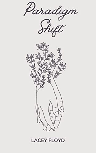 Paradigm Shift - Kindle edition by Floyd, Lacey. Literature & Fiction ...