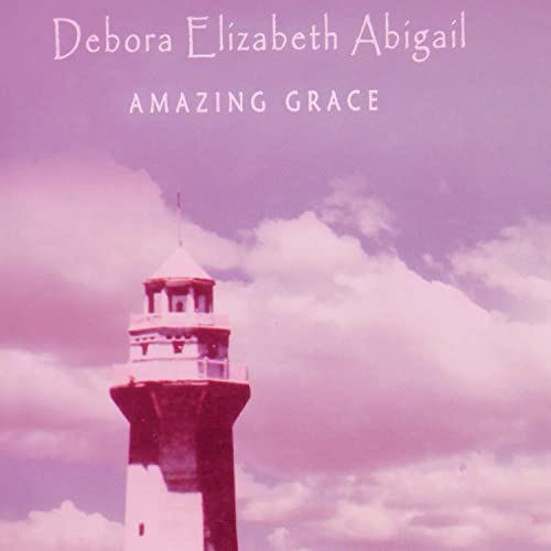 Amazon.co.jp: Amazing Grace : Debora Elizabeth Abigail: デジタルミュージック