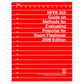 NFPA 555: Guide on Methods for Evaluating Potential for Room Flashover ...