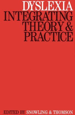 Dyslexia: Integrating Theory &... by Snowling, Margaret J.