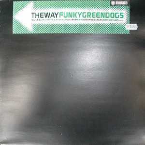 Funky Green Dogs - The Way [Vinyl] - Amazon.com Music