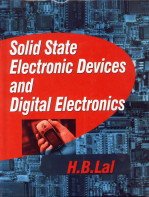 Solid State Electronic Devices and Digital Electronics: H.B. Lal ...