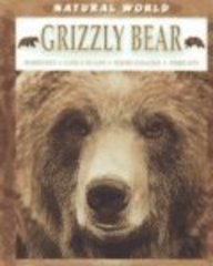 Grizzly Bear: Habitats, Life Cycles, Food Chains, Threats (Natural ...