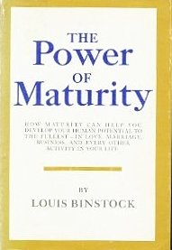 The Power Of Maturity - How Maturity Can Help You Develop Your Human ...