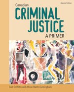 CANADIAN CRIMINAL JUSTICE: A PRIMER: Second Edition: 9780774736732 ...