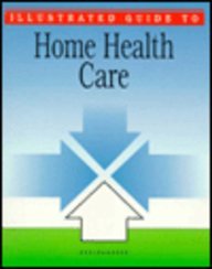 Amazon | Illustrated Guide to Home Health Care | Springhouse Publishing ...