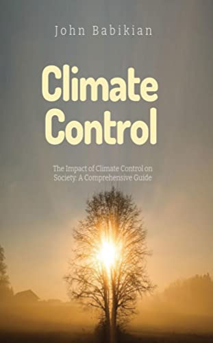 Amazon.com: John Babikian - The Impact Of Climate Control On Society ...