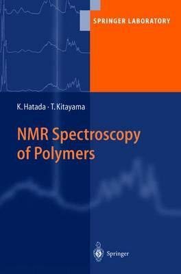 Nmr Spectroscopy Of Polymers: Amazon.co.uk: 9783662602218: Books
