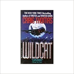 Wildcat: Craig Thomas: 9789991988320: Amazon.com: Books