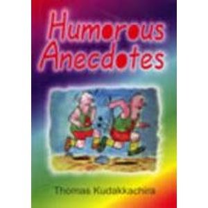 Humorous Anecdotes : Thomas Kudakkachira: Amazon.in: Books