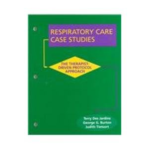 Respiratory Care Case Studies: The Therapist-Driven Protocol Approach ...