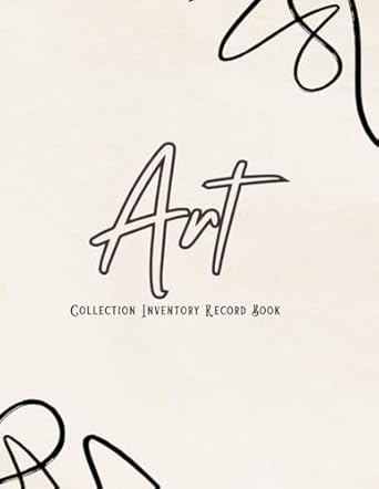 Art Collection Inventory Record Book: Collecting Art Tracker | Art ...