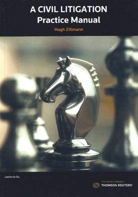 A Civil Litigation Practice Manual: Hugh Zillman: 9780455241333: Amazon ...