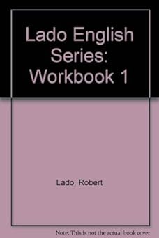 Amazon | Lado English Series: Workbook 1 | Lado, Robert | Instruction